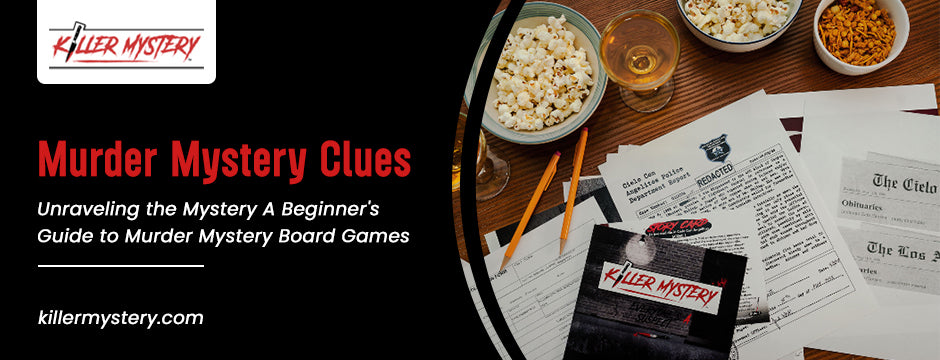 A Beginner's Guide to Murder Mystery Board Games – Killer Mystery